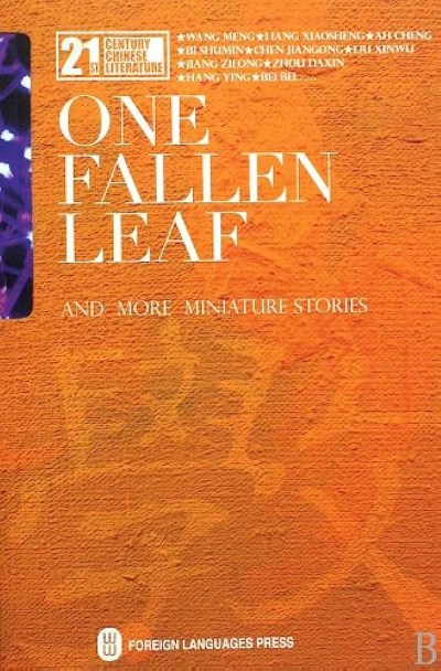 One Fallen Leaf And More Miniature Stories