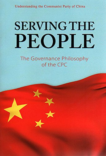 Serving The People: The Governance Philosophy Od The CPC