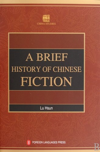 A Brief History Of Chinese Fiction