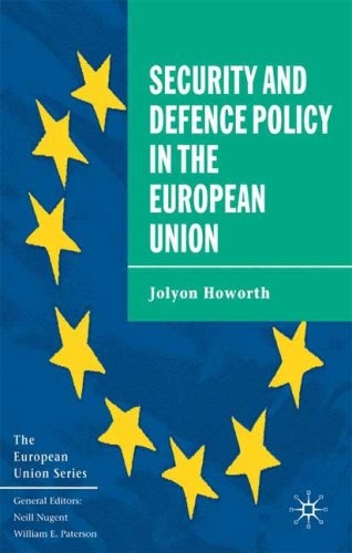 Security And Defence Policy In The European Union