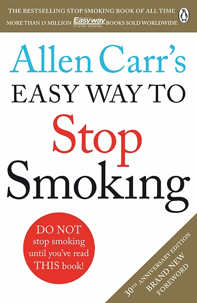 Allen Carr's Easy Way To Stop Smoking: Revised Edition