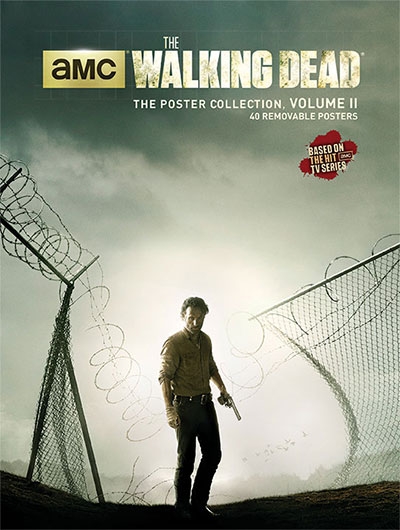 Walking Dead Poster Collection Volume 2: 40 Removable Posters