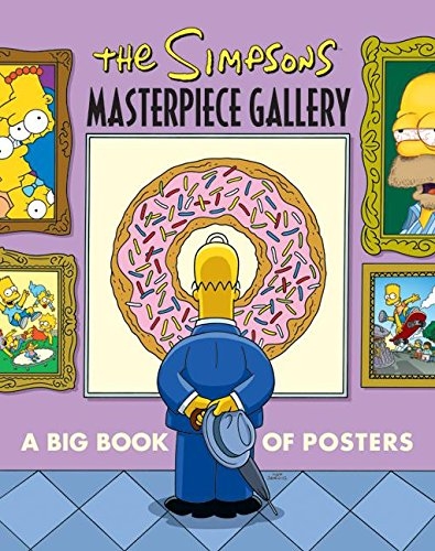 The Simpsons Masterpiece Gallery: A Big Book Of Posters