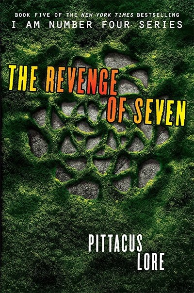 The Revenge Of Seven (Lorien Legacies)