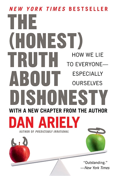 The Honest Truth About Dishonesty: How We Lie To Everyone