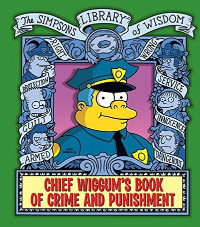 Chief Wiggum's Book Of Crime And Punishment