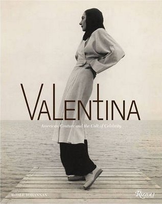 Valentina: American Couture And The Cult Of Celebrity