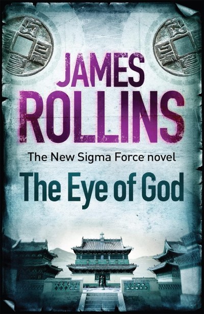 The Eye Of God: Sigma Force 9