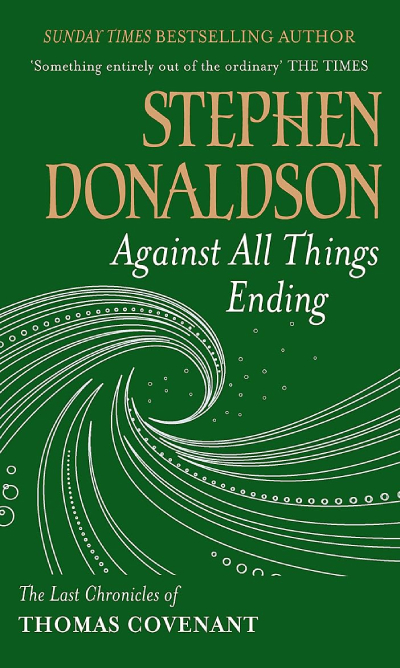 Against All Things Ending