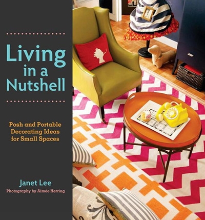 Living In A Nutshell: Posh And Portable Decorating Ideas For Small Spaces