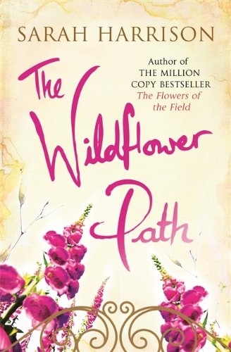 The Wildflower Path (Flower Trilogy)