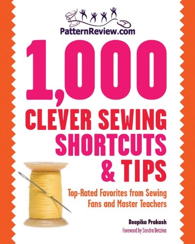 1,000 Clever Sewing Shortcuts And Tips