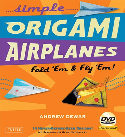 Simple Origami Airplanes Kit: Fold 'Em And Fly 'Em!