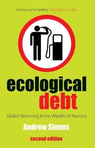 Ecological Debt - Global Warming And The Wealth Of Nations