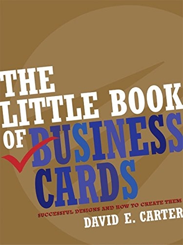 Little Book Of Business Cards: Successful Designs And How To Create Them