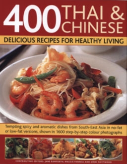 400 Thai And Chinese: Delicious Recipes For Healthy Living