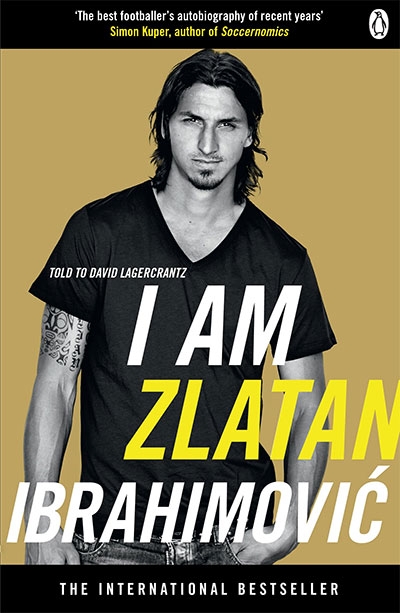 I Am Zlatan Ibrahimovic