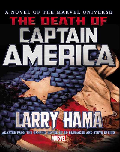 Captain America: The Death Of Captain America Prose Novel