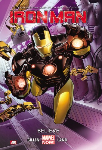 Iron Man Volume 1: Believe (Marvel Now)