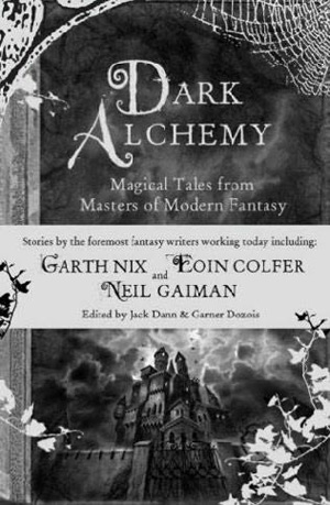 Dark Alchemy: Magical Tales From Masters Of Modern Fantasy