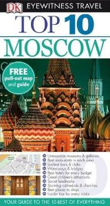 Eyewitness Moscow Top 10 Travel Guide