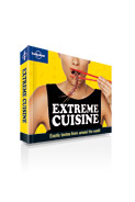 Extreme Cuisine (Weird Food)