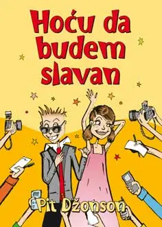 Hoću da budem slavan