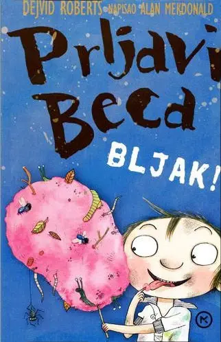 Prljavi Beca - Bljak