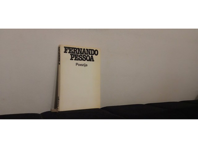 Poezija / Fernando Pessoa