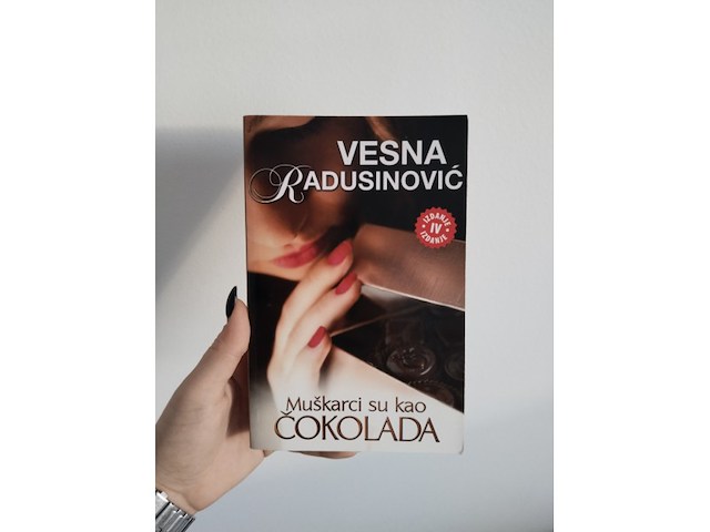 Muškarci su kao čokolada - Vesna Radusinović