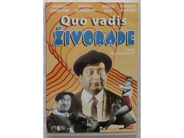 QUO  VADIS  ZIVORADE ( Rez: Milo Djukanovic )