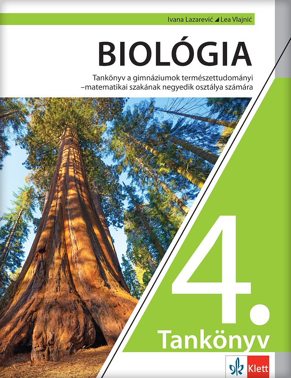 Biologija 4 - udžbenik za 4.razred gimazije prirodno-matematičkog smera na madjarskom jeziku - Klett