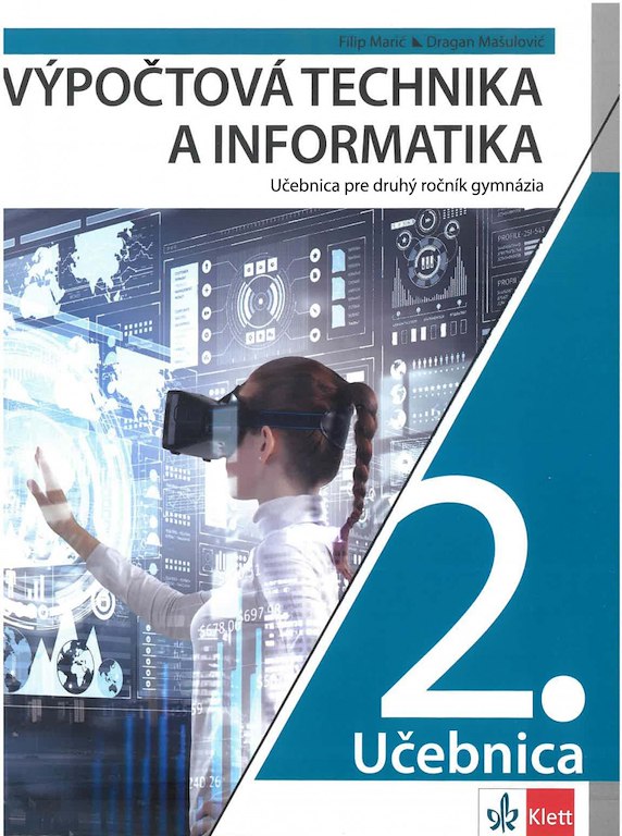 Računarstvo i informatika 2 - udžbenik za drugi razred gimnazije na slovačkom jeziku - Klett