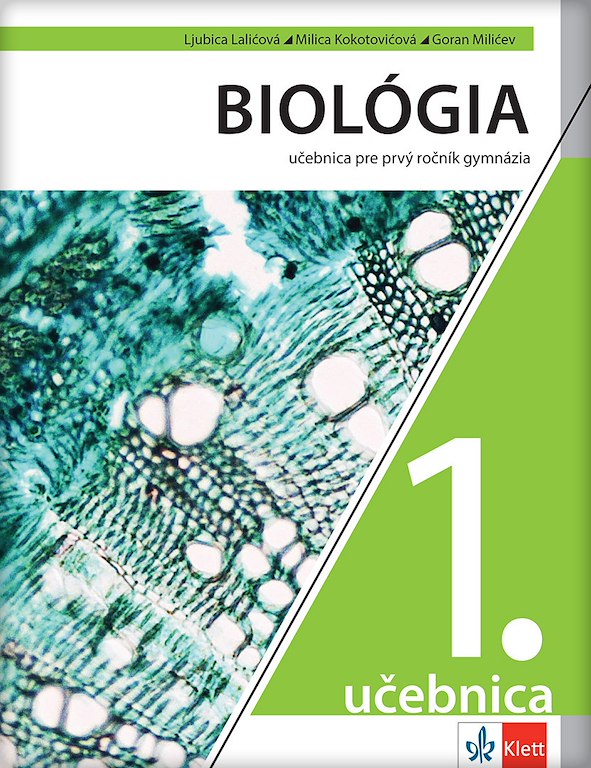 Biologija 1 - udžbenik za prvi razred gimnazije na slovačkom jeziku - Klett