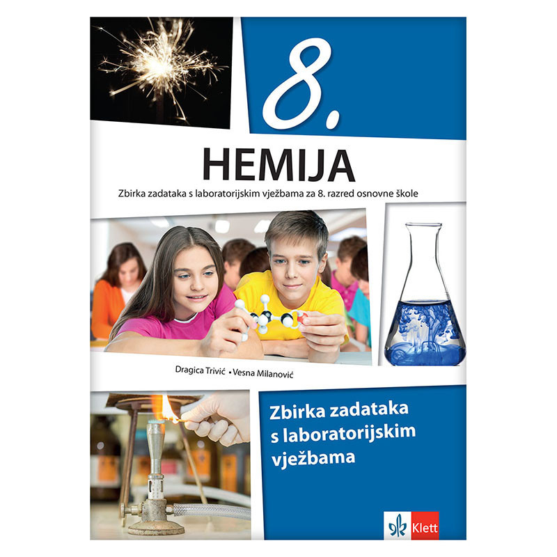 Hemija 8 - zbirka sa laboratorijskim vežbama na bosanskom jeziku - Klett