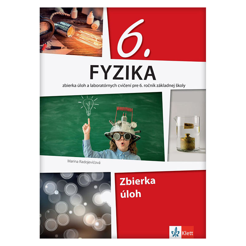 Fizika 6 - zbirka zadataka na slovačkom jeziku - Klett