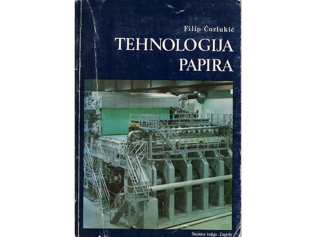 Filip Ćorlukić - TEHNOLOGIJA PAPIRA
