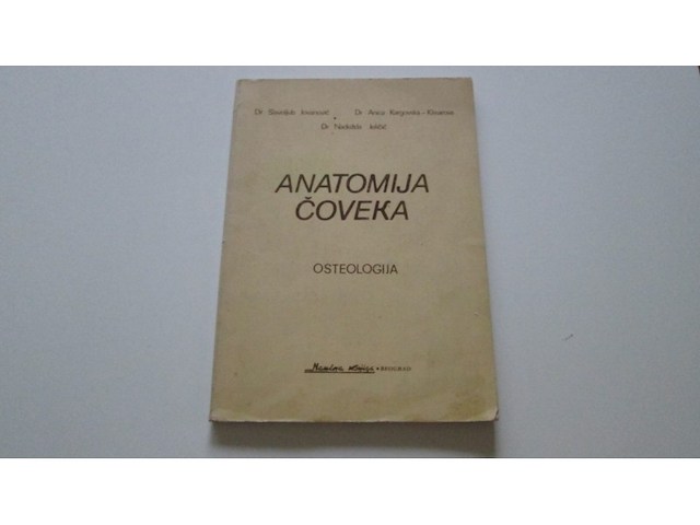 Anatomija coveka osteologija, S. Jovanovic, A. Kargovsk