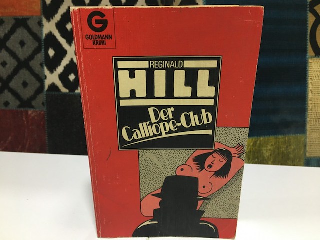 Reginald Hill Der Calliope-Club