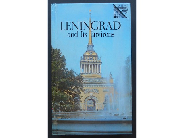 LENINGRAD and Its Environs A Guide
