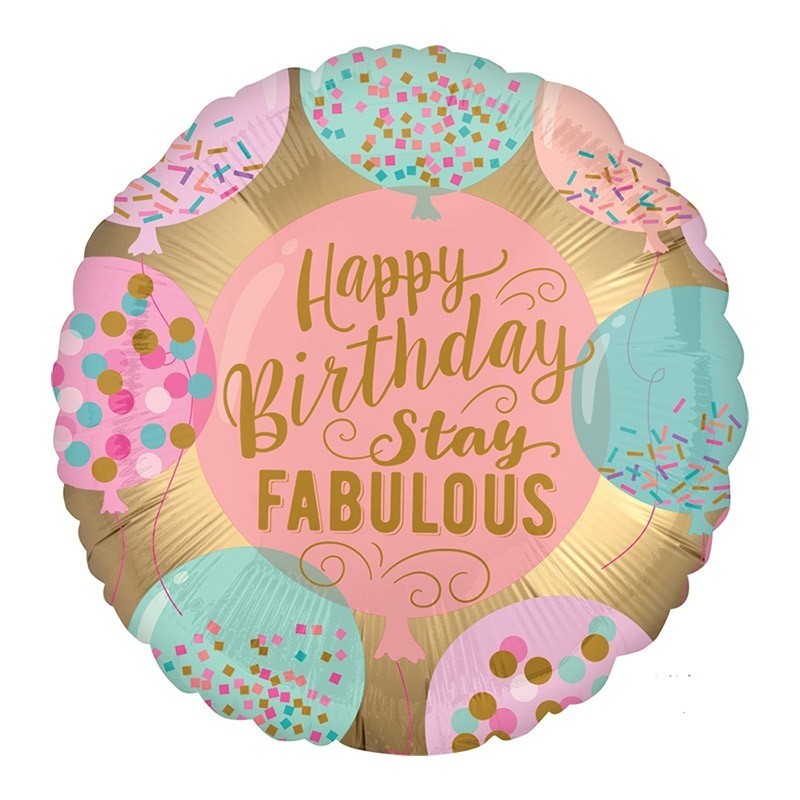 Happy birthday stay fabulous – 46cm