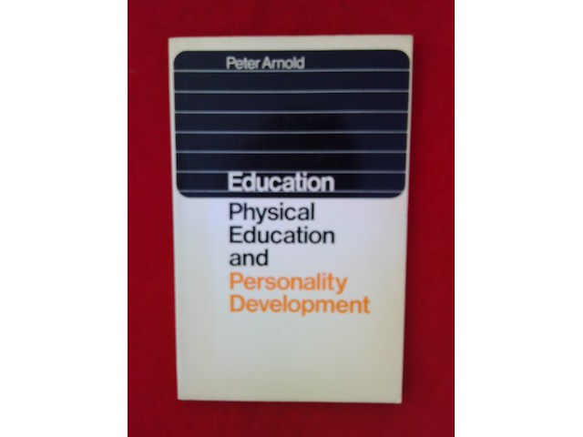 Education Physicial  Education  and Personality ...