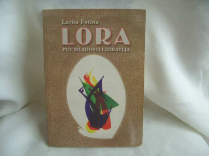 Lora, Larisa Fotina
