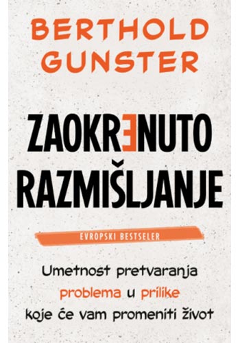 Zaokrenuto razmišljanje – Berthold Gunster