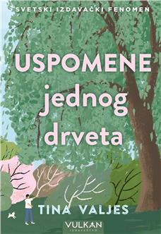 Uspomene jednog drveta