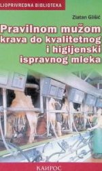 Pravilnom Mužom Krava Do Kvalitetnog I Higijenski Ispravnog Mleka Od Zlatan Glišić