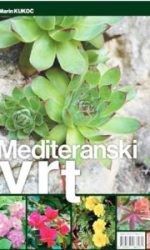 Mediteranski Vrt Od Marin Kukoc