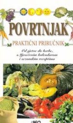 Povrtnjak: Praktični Priručnik Od Grupa Autora