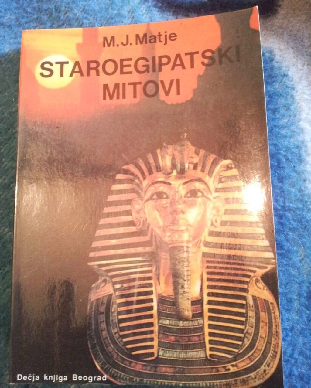 Staroegipatski mitovi M. J. Matje Dečija knjiga Beograd 1990 god. 280