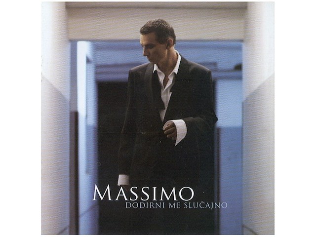 Massimo – Dodirni Me Slučajno CD Nov